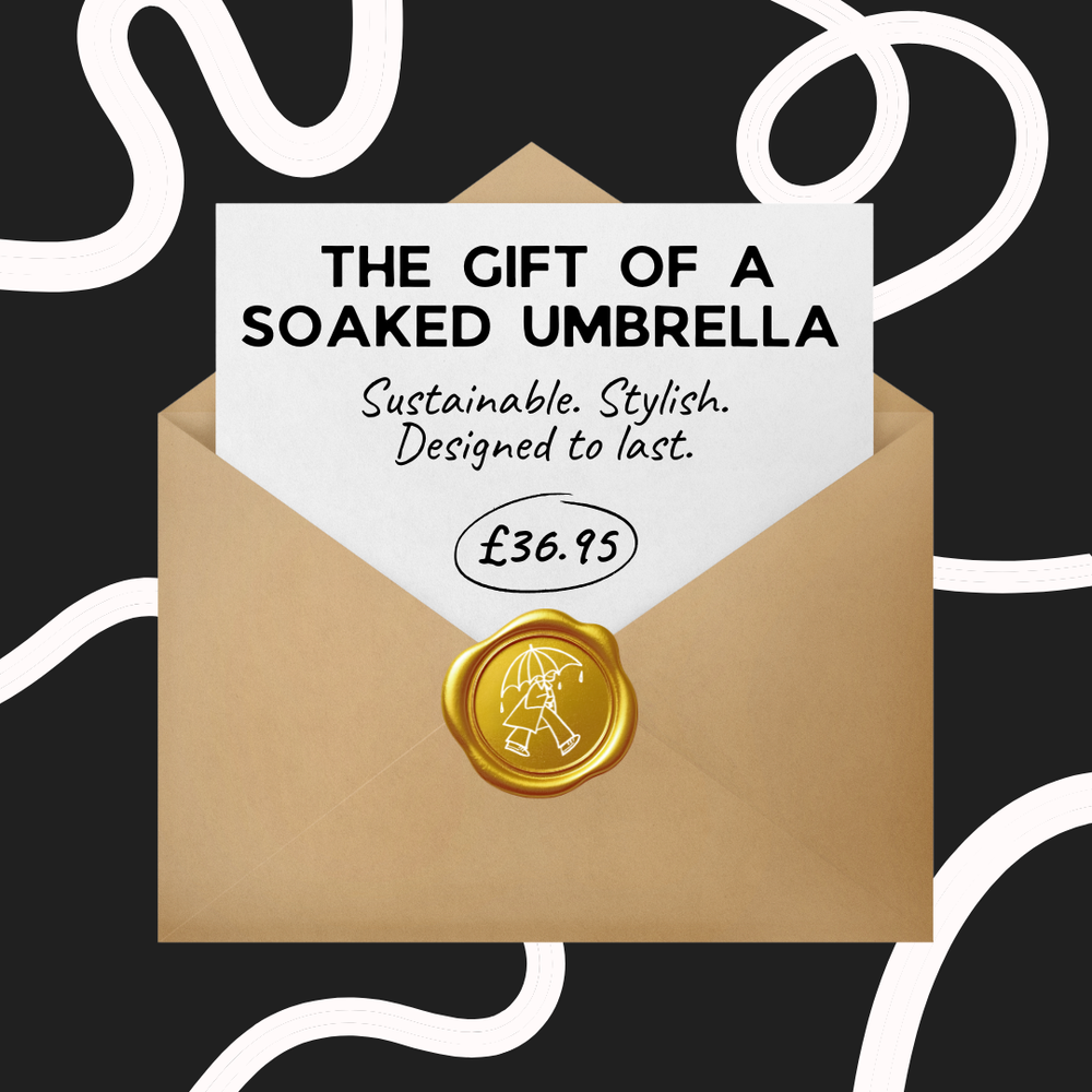Sustainable Gifts from a UK Umbrella Brand | SOAKED Gift Card – SOAKED ...